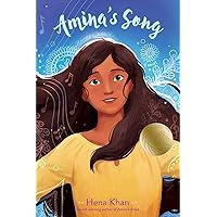 Amina's Song (Amina's Voice): Khan, Hena: 9781534459885: Amazon.com: Books