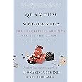 Quantum Mechanics (The Theoretical Minimum): Susskind, Leonard ...