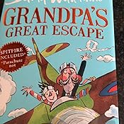 Grandpa's Great Escape: Amazon.co.uk: David Walliams: 9780007494019: Books