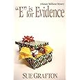 "E" is for Evidence: A Kinsey Millhone Mystery: Grafton, Sue ...