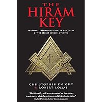 The Hiram Key: Pharaohs, Freemasons and the Discovery of the Secret ...