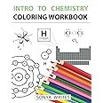 Amazon.com: Intro to Chemistry Coloring Workbook: 9781530439799: Writes ...