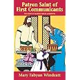 Patron Saint of First Communicants: The Story of Blessed Imelda ...
