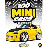 100 Modified Cars Coloring Book: Fun automotive adventure with 100 ...