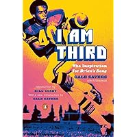 I Am Third: The Inspiration for Brian's Song: Third Edition: Sayers ...