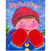 My Red Mittens: Gerver, Jane E., Mitchell, Melanie: 9780794405014 ...