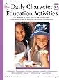 Daily Character Education Activities, Grades 2 - 3: 180 Lessons for ...