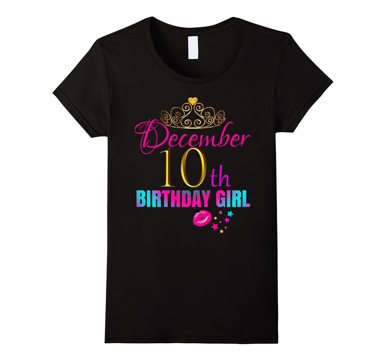 Women CUTE: December 10th Birthday Girl Party Shirt Idea-4LVS