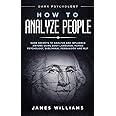 How to Analyze People: Dark Psychology - Dark Secrets to Analyze and ...