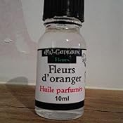 Huile Parfumée 10ml - Fleur d'Oranger (Fleurie): Amazon.fr: HygiÃšne et ...