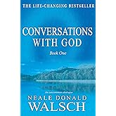 Conversations with God: An Uncommon Dialogue, Book 1: Walsch, Neale ...