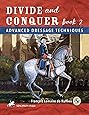 Divide and Conquer Book 1: Fundamental Dressage Techniques: Lemaire de ...
