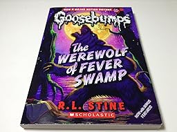 Werewolf of Fever Swamp (Classic Goosebumps #11): R.L. Stine ...