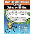 Cursive Handwriting Workbook for Kids: Jokes and Riddles: Cursive ...