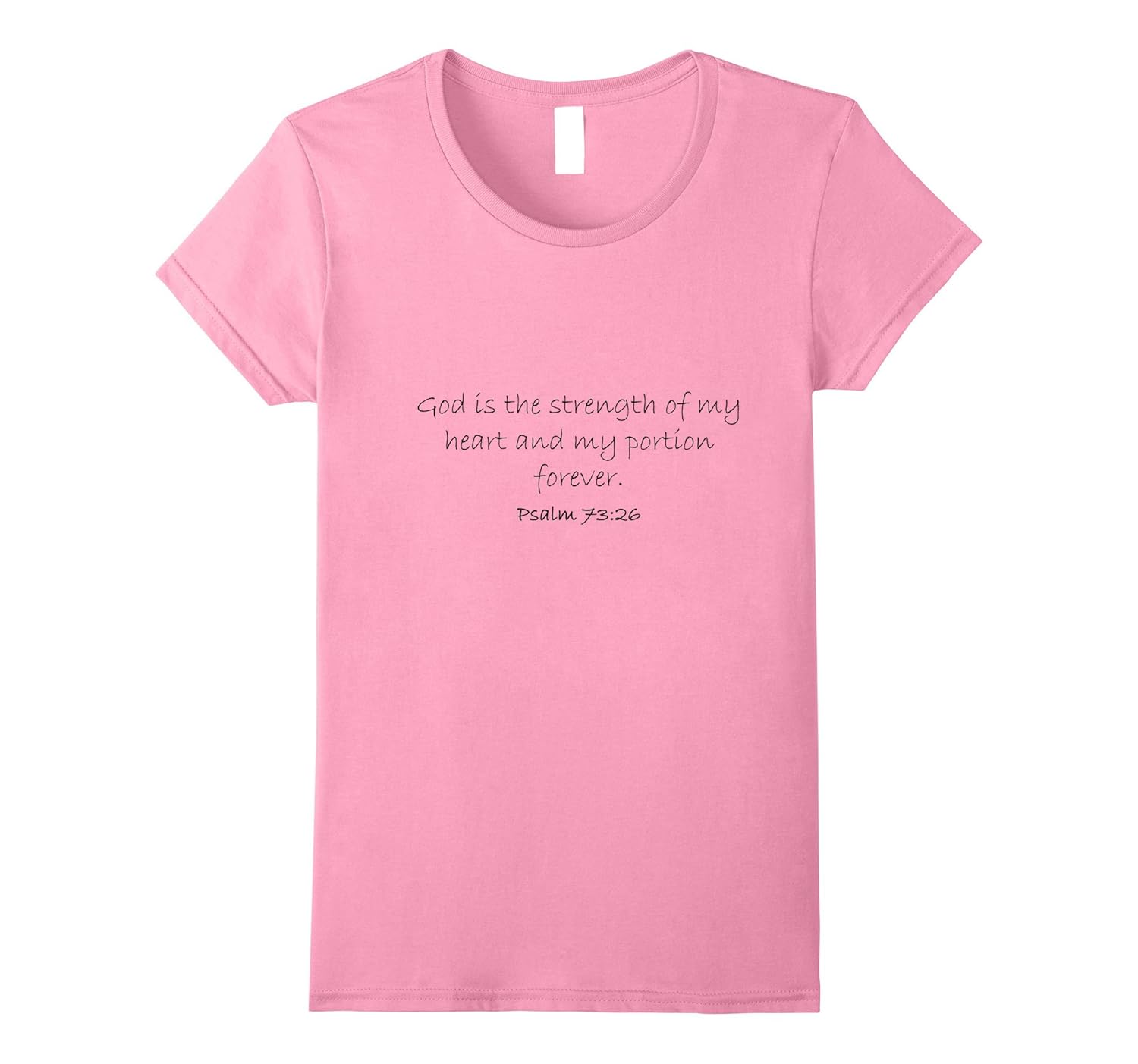 Psalm 73 26 Bible Verse Christian T Shirt 4LVS psalm-73-26-bible-verse-christian-t-shirt-4lvs
