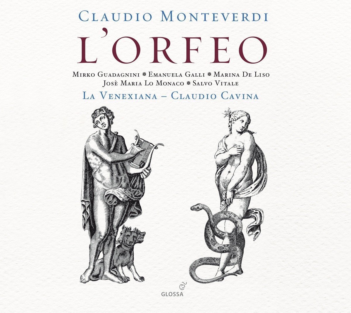 Monteverdi: L'Orfeo (Mantua, 1607) - La Venexiana, Emanuela Galli, Mirko Guadagnini, Marina De ...