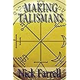 Amazon.com: Making Talismans: Creating Living Magical Tools for Change ...