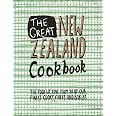 The Great New Zealand Cookbook: The Food We Love From 80 of Our Finest ...