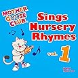 Mother Goose Club - Mother Goose Club Sings Nursery Rhymes Vol. 1 ...