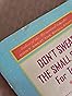 Amazon.com: Don't Sweat the Small Stuff for Teens: Simple Ways to Keep ...
