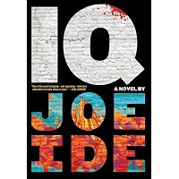 Amazon.com: IQ (An IQ Novel, 1): 9780316267724: Ide, Joe: Books