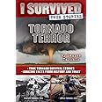 Tornado Terror (I Survived True Stories #3): True Tornado Survival ...