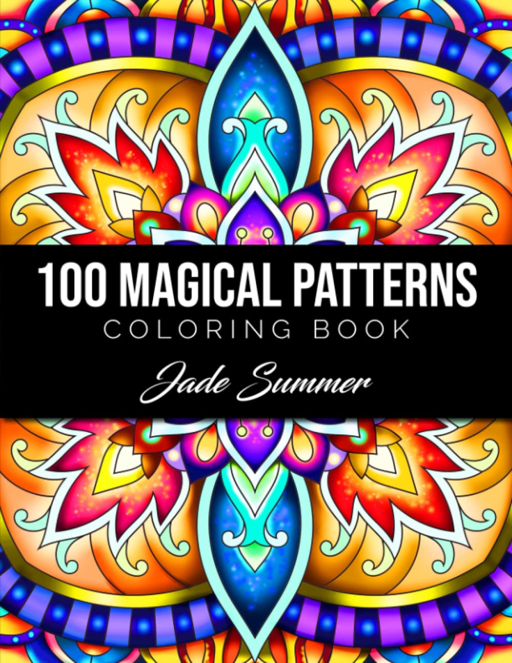 Mua 100 Magical Patterns: An Adult Coloring Book with Fun, Easy, and ...