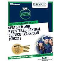 Certified and Registered Central Service Technician (CRCST) (ATS-145 ...