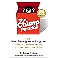 The Chimp Paradox: The Mind Management Program to Help You Achieve ...