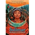 Solimar: The Sword of the Monarchs: Muñoz Ryan, Pam: 9781484728352 ...