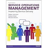 Service Operations Management: Improving Service Delivery: Johnston ...