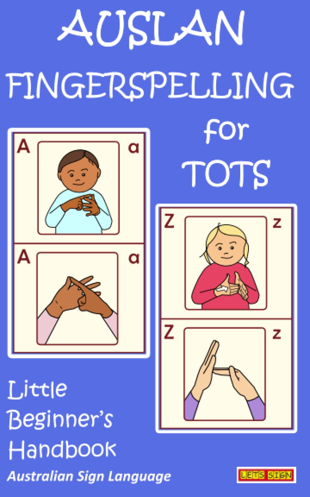 Mua AUSLAN FINGERSPELLING FOR TOTS: Little Beginner's Handbook ...