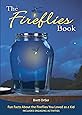Fireflies Book: Fun Facts About the Fireflies You Loved as a Kid ...