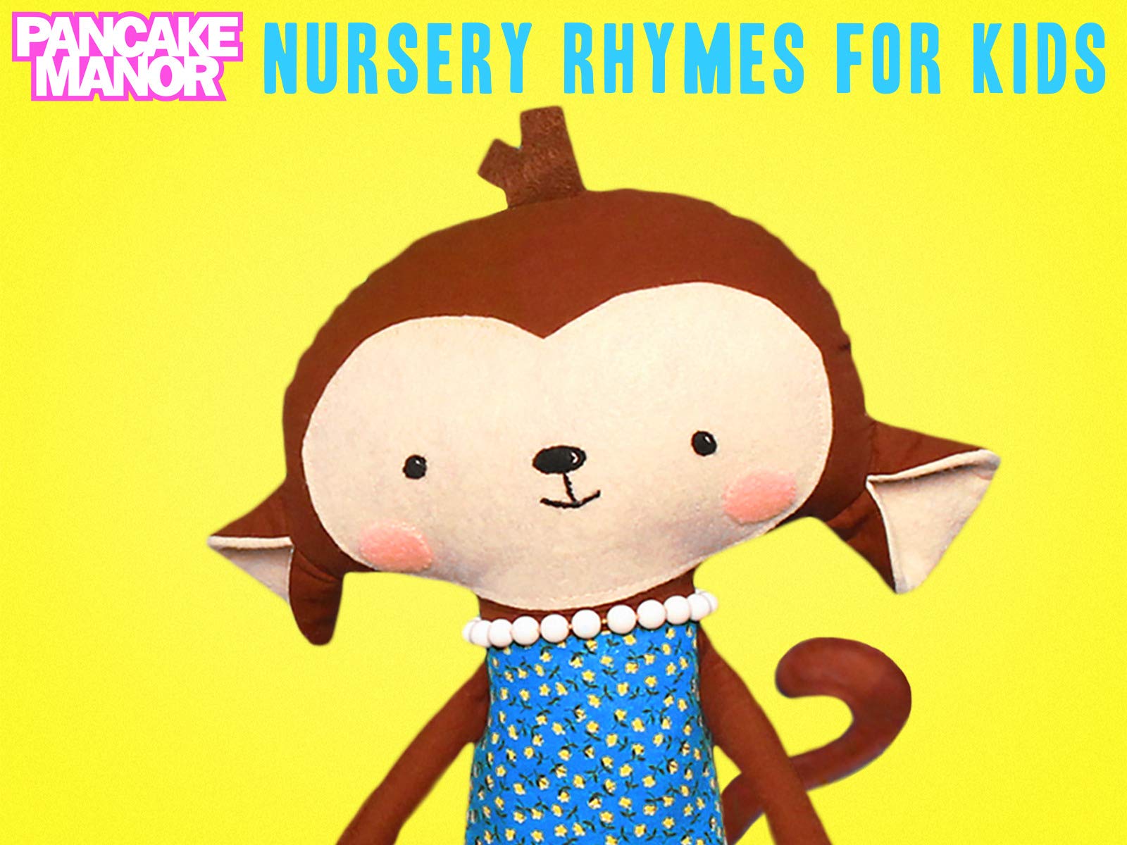 Watch Pancake Manor Nursery Rhymes for Kids | Prime Video