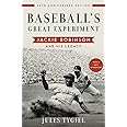 Baseball's Great Experiment: Jackie Robinson and His Legacy: Tygiel ...