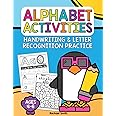 Alphabet Activities: Handwriting and Letter Recognition Practice for ...