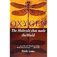 Oxygen: The Molecule that Made the World (Popular Science): Lane, Nick ...