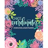 Chaos Coordinator: Homeschool Lesson Planner: Undated Organizer for ...