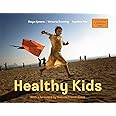 Healthy Kids (Global Fund for Children Books): Ajmera, Maya, Dunning ...