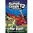 Super Chien : N° 12 - La bête écarlate : Pilkey, Dav, Pilkey, Dav ...