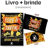 Cutelo e Corvo (Trilogia Morrendo de Amor - Livro 1) : Weaver, Brynne ...