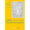 Amazon.com: Latinx Environmentalisms: Place, Justice, and the Decolonial: 9781439916674: Wald ...