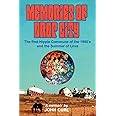 Memories of Drop City: The first hippie commune of the 1960ýs and the ...