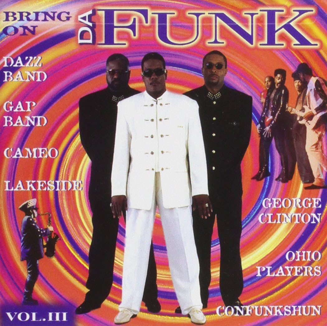 Bring on Da Funk Volume 3: Amazon.co.uk: CDs & Vinyl
