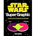 Amazon.com: Star Wars Super Graphic: A Visual Guide to a Galaxy Far ...