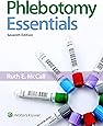 Phlebotomy Essentials: 9781496387073: Medicine & Health Science Books @ Amazon.com