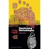 Decolonizing Methodologies: Research and Indigenous Peoples: Smith ...