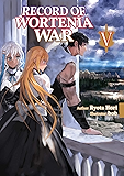 Record of Wortenia War: Volume 1 (English Edition) eBook: Ryota Hori, bob, ZackZeal: Amazon.de ...