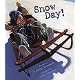 Snow Day!: Laminack, Lester L., Gustavson, Adam: 9781561454181: Amazon ...
