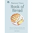 National Trust Book of Bread: Delicious Recipes for Breads, Buns ...